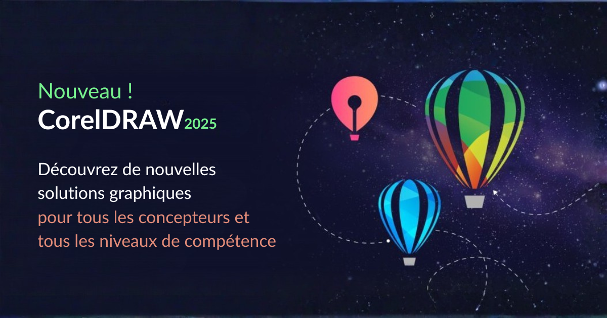 Nouvelles versions pour CorelDRAW 2025