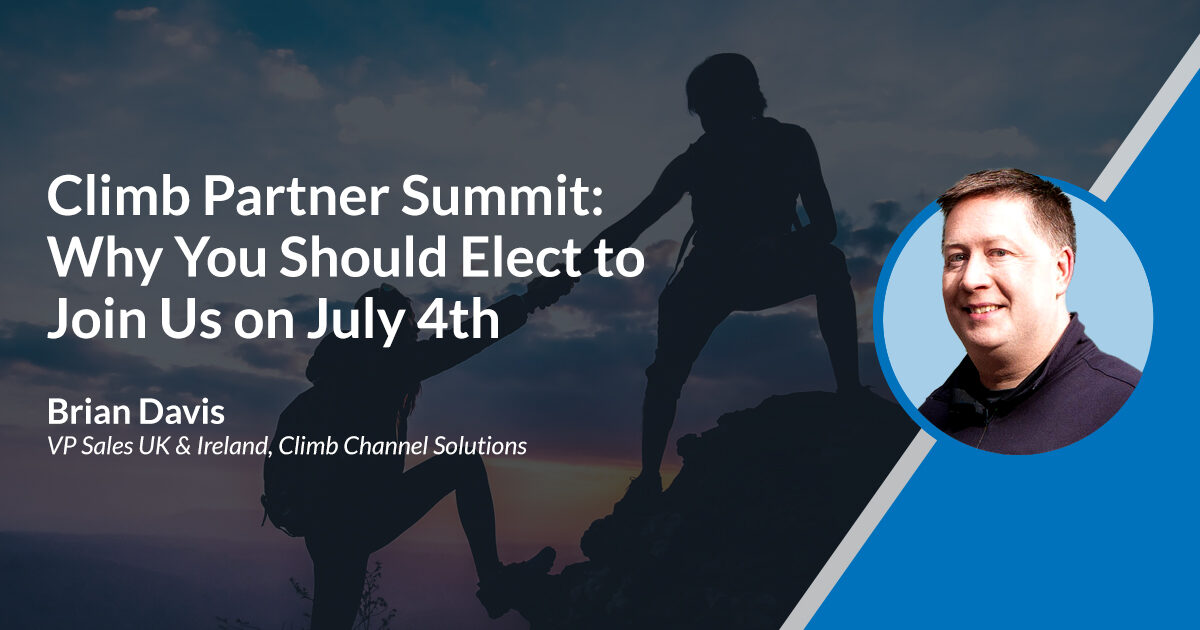 Climb Partner Summit: Why You Should Elect to Join Us on July 4th - Climb Channel Solutions UK
