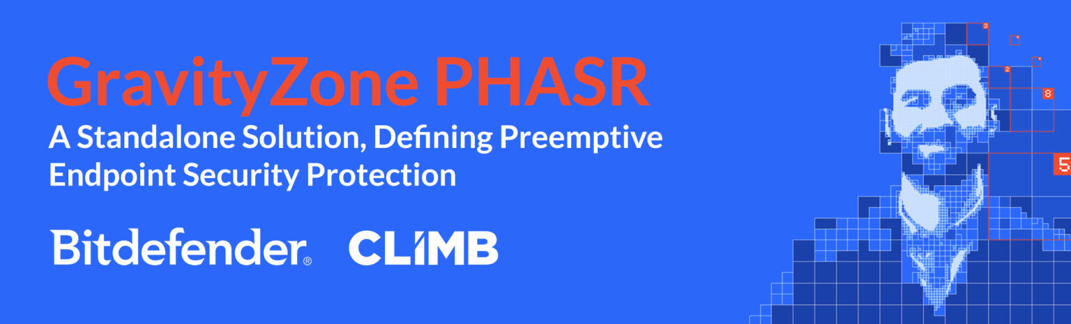 Bitdefender Has Expanded Global Access to GravityZone PHASR - Climb Channel Solutions