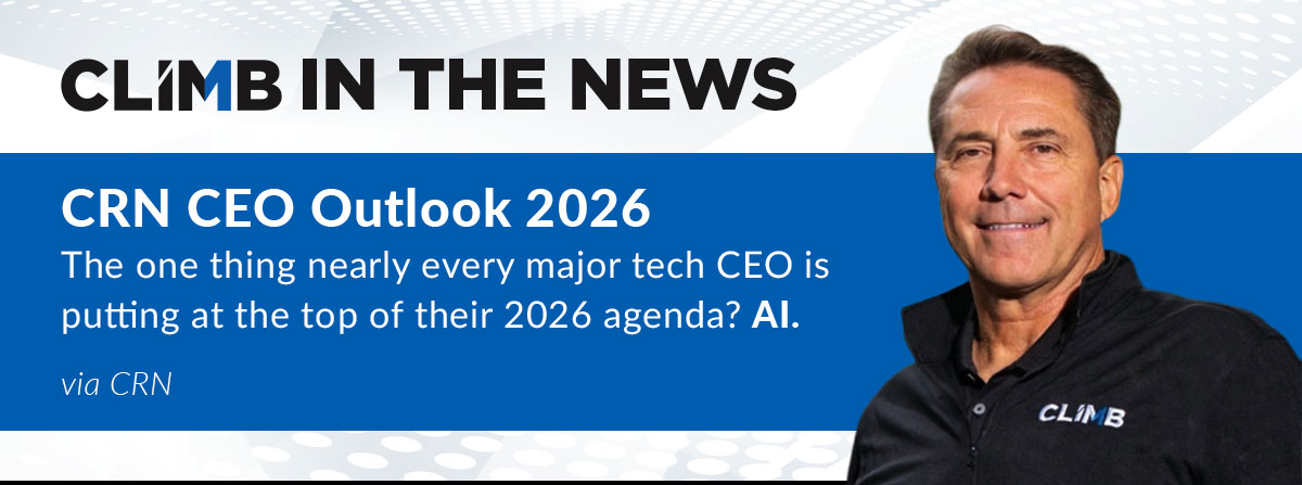 CRN Highlights Climb CEO Dale Foster in Its 2026 CEO Outlook - Climb ...